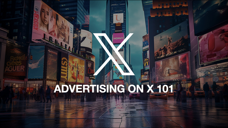 Advertising on X 101